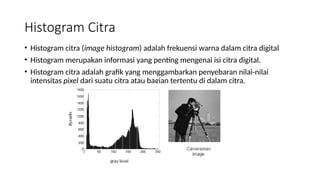 07-Image-Histogram-matakuliah-citra.pptx