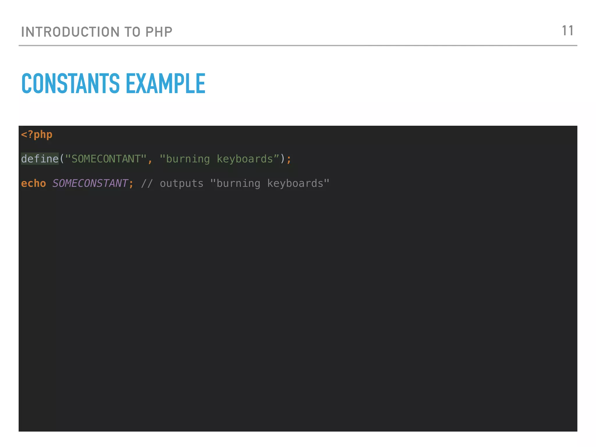 07 Introduction to PHP #burningkeyboards | PPT