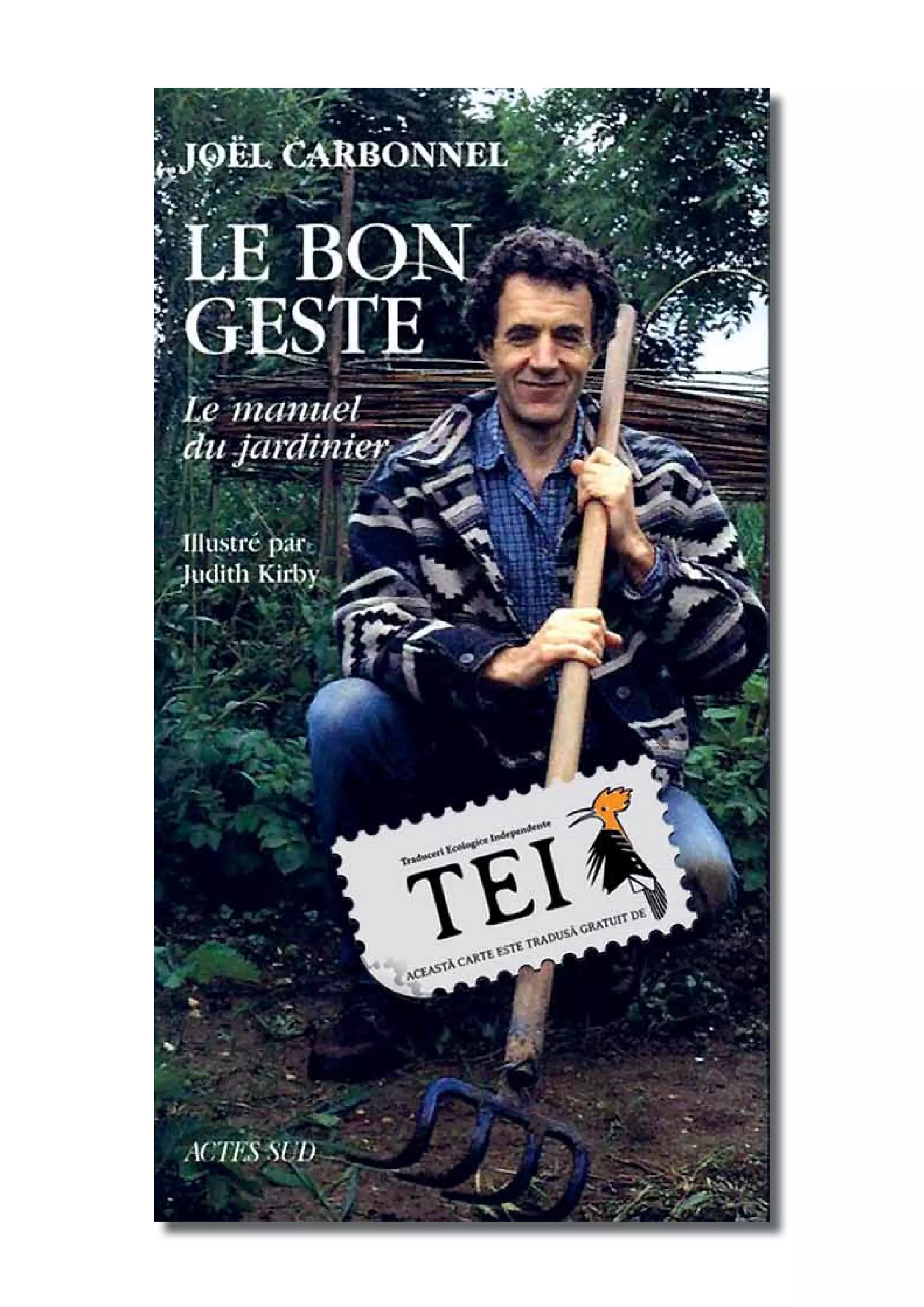 07 joel-carbonnel-gestul-corect-manualul-gradinarului-tei | PDF