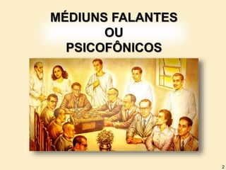 A psicofonia, a vidência e as manifestações visuais | PPTX