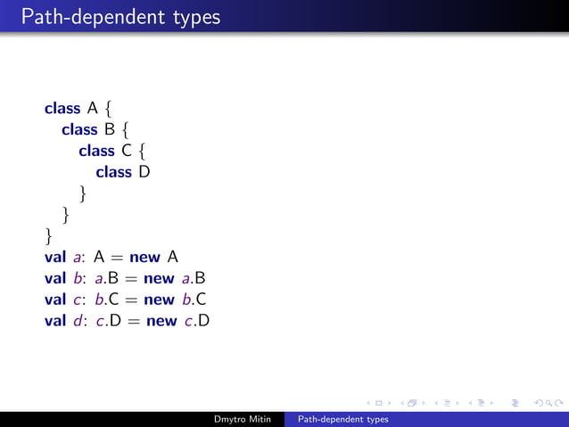 07 - Scala. Path-dependent types | PPT 07 - Scala. Path-dependent types | PPT