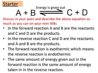 07 - PPT - reversible reactions NJT modified.pptx
