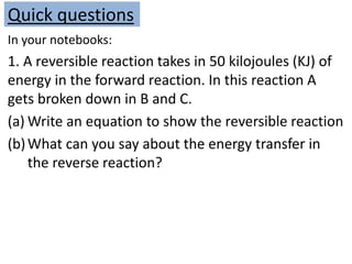 07 - PPT - reversible reactions NJT modified.pptx