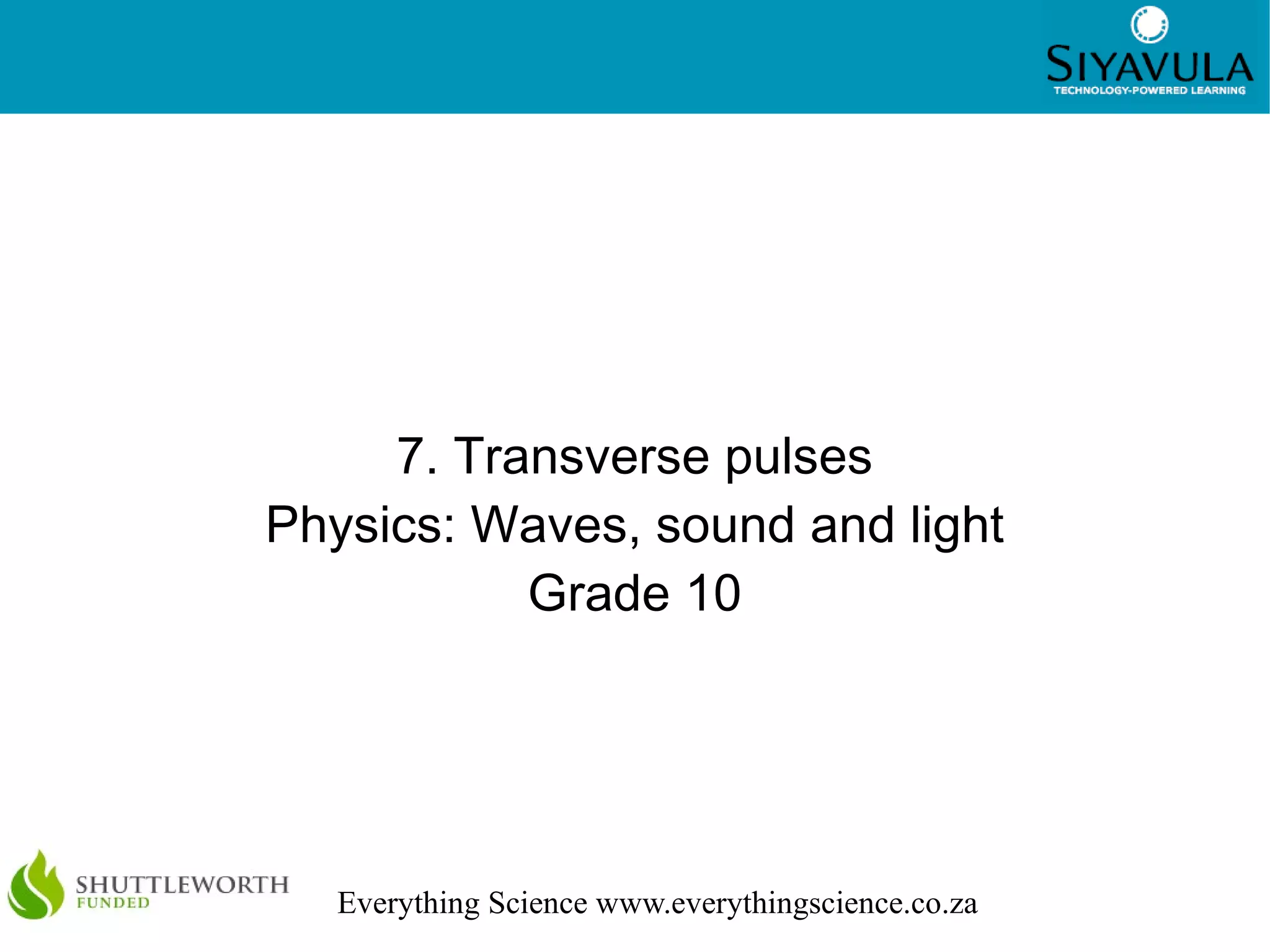 Transverse pulses | ODP