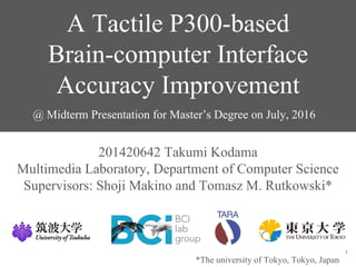 A Tactile P300-based Brain-Computer Interface Accuracy Improvement | PPT