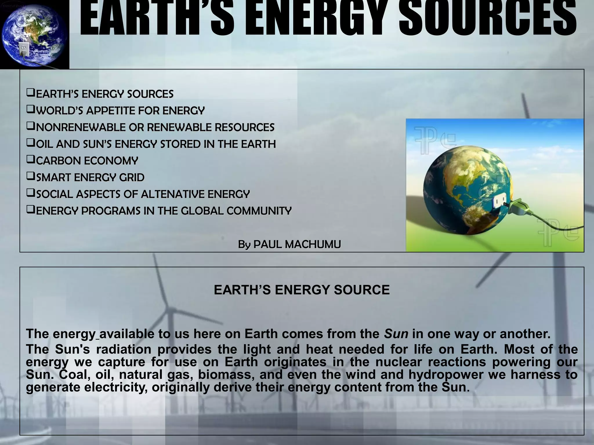 EARTH'S ENERGY SOURCES | PPT
