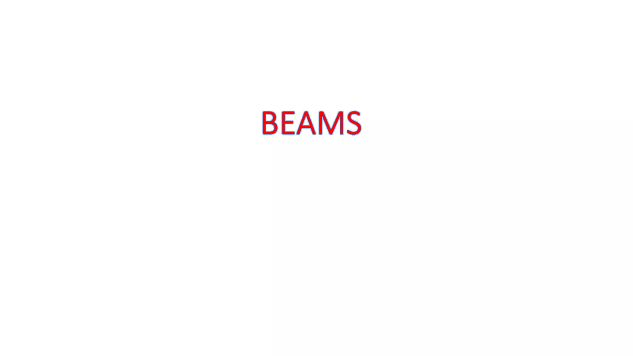 Beams Introduction | PPTX
