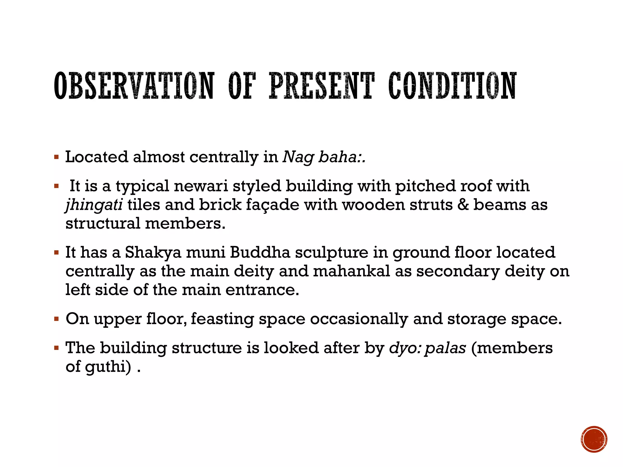 A report on Architectural Conservation of Dyalko Vagawan, The Golden ...