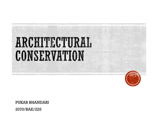 A report on Architectural Conservation of Dyalko Vagawan, The Golden ...