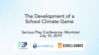 The Development of a School Climate Game | PDF