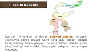 Sejarah Kesultanan Gowa Tallo | PPTX
