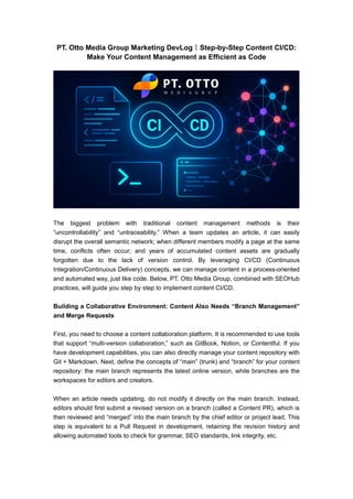 PT. Otto Media Group Marketing DevLog｜Step-by-Step Content CI/CD: Make Your Content Management ...