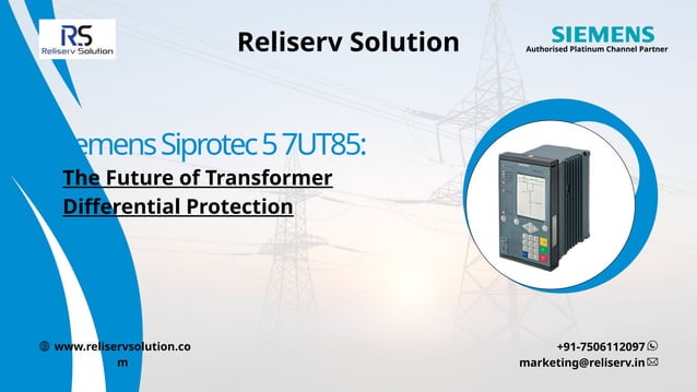 Siemens Siprotec 5 7UT85: The Future of Transformer Differential ...