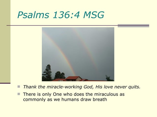 071125 His Love Never Quits Psalm 136 Dale Wells | PPS
