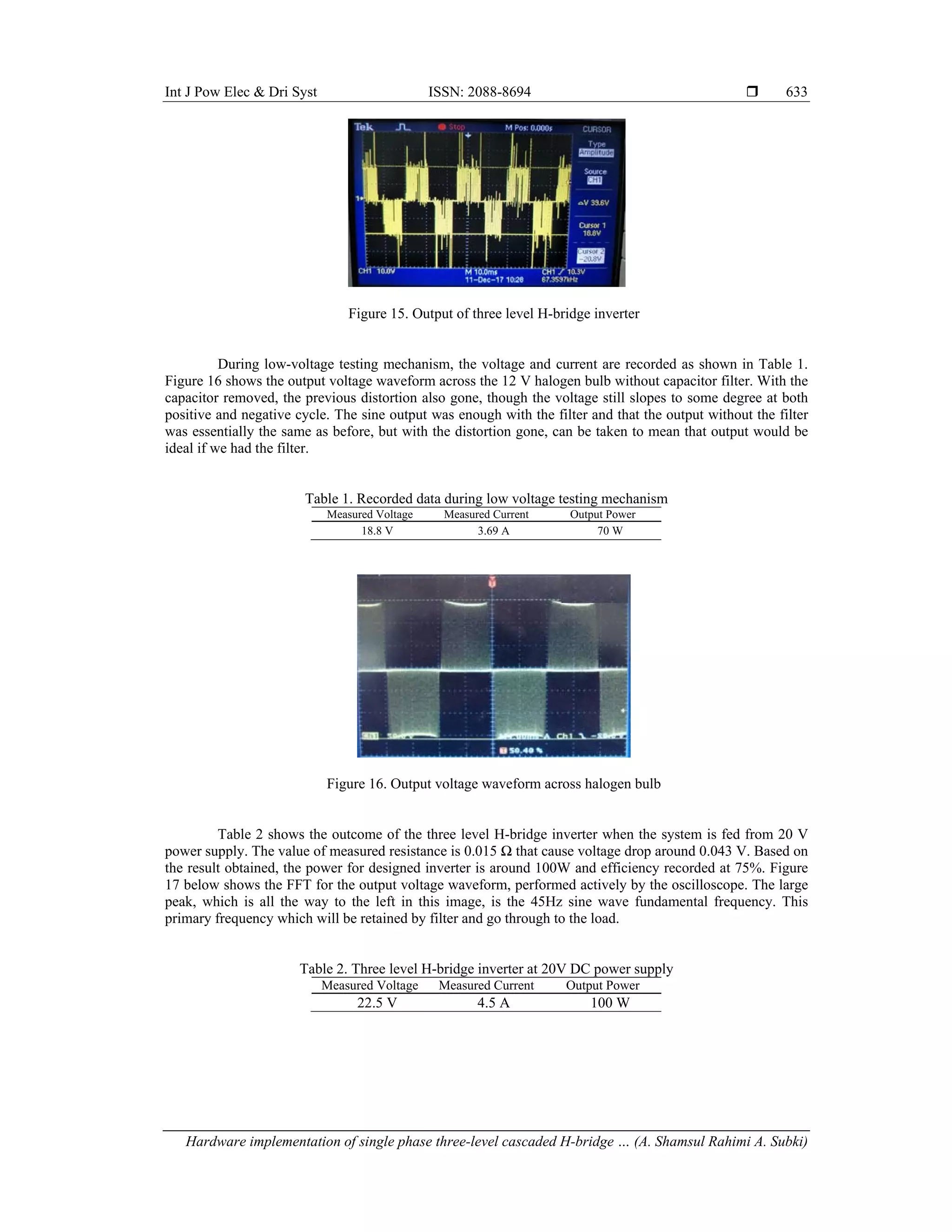 Hardware implementation of single phase three-level cascaded h-bridge multilevel inverter using ...