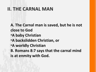 1 Corinthians 2:6-16 The Natural, Carnal or Spiritual Man | PPT