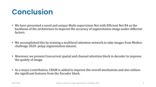 Efficient Supervision Net: Polyp Segmentation using EfficientNet and Attention Unit | PPTX
