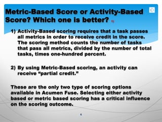 072213 Understanding Acumen Fuse Scoring Methods | PDF