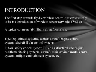 APPLICATION OF WIRELESS SENSOR NETWORKS TO AIRCRAFT CONTROL AND HEALTH ...