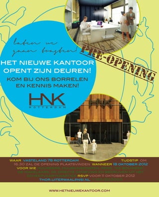Opening HNK Rotterdam op 18 oktober a.s. | PDF