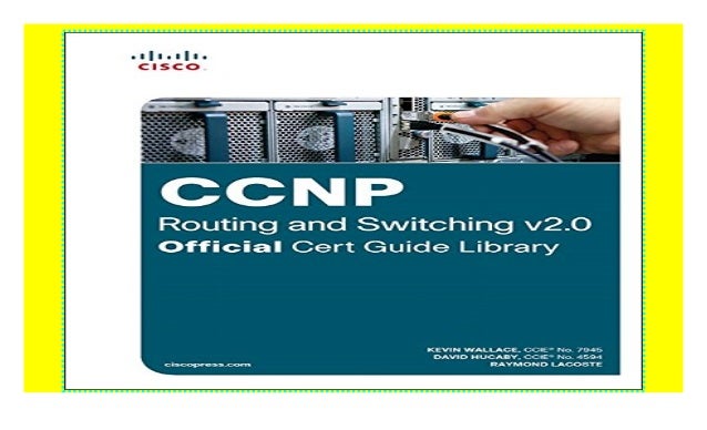 Ccnp Routing And Switching V20 Official Cert Guide Library Textbook