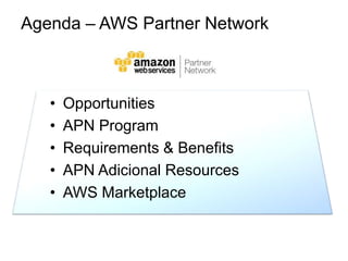 AWS Partner Network (APN) Visión General | PPTX