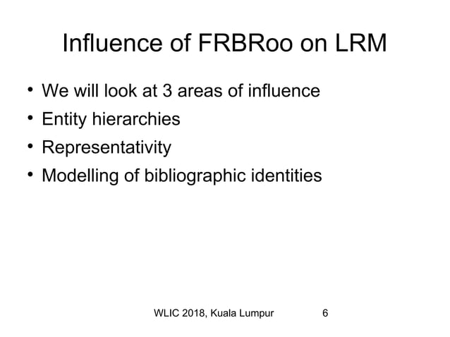 FRBRoo, the IFLA Library Reference Model and now LRMoo | PDF