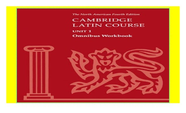 Cambridge Latin Course Unit 1 Omnibus Workbook North American edition ... Cambridge Latin Course Unit 1 Omnibus Workbook North American edition ...