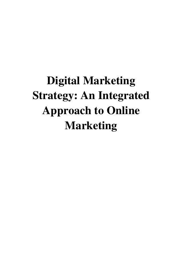 (2019) Digital Marketing Strategy (PDF) An Integrated Approach to On… (2019) Digital Marketing Strategy (PDF) An Integrated Approach to On…