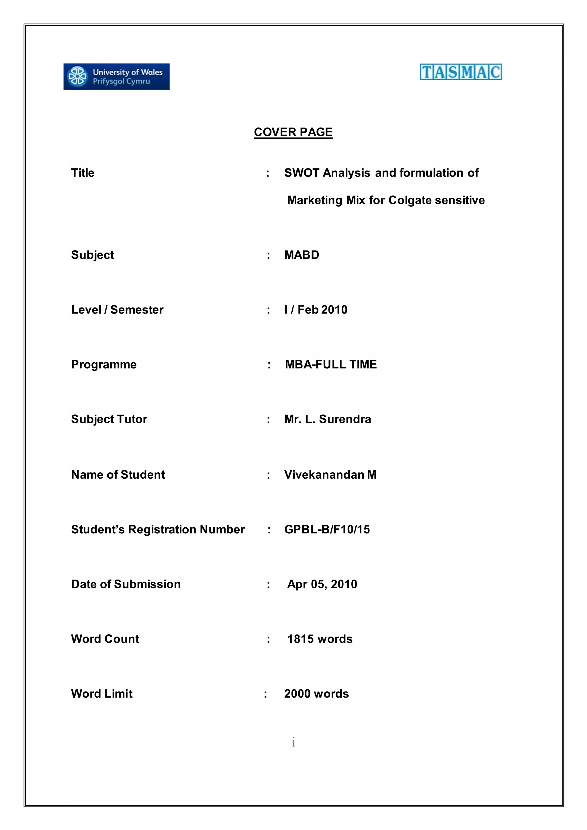SWOT Analysis and formulation of Marketing Mix for Colgate sensitive | PDF