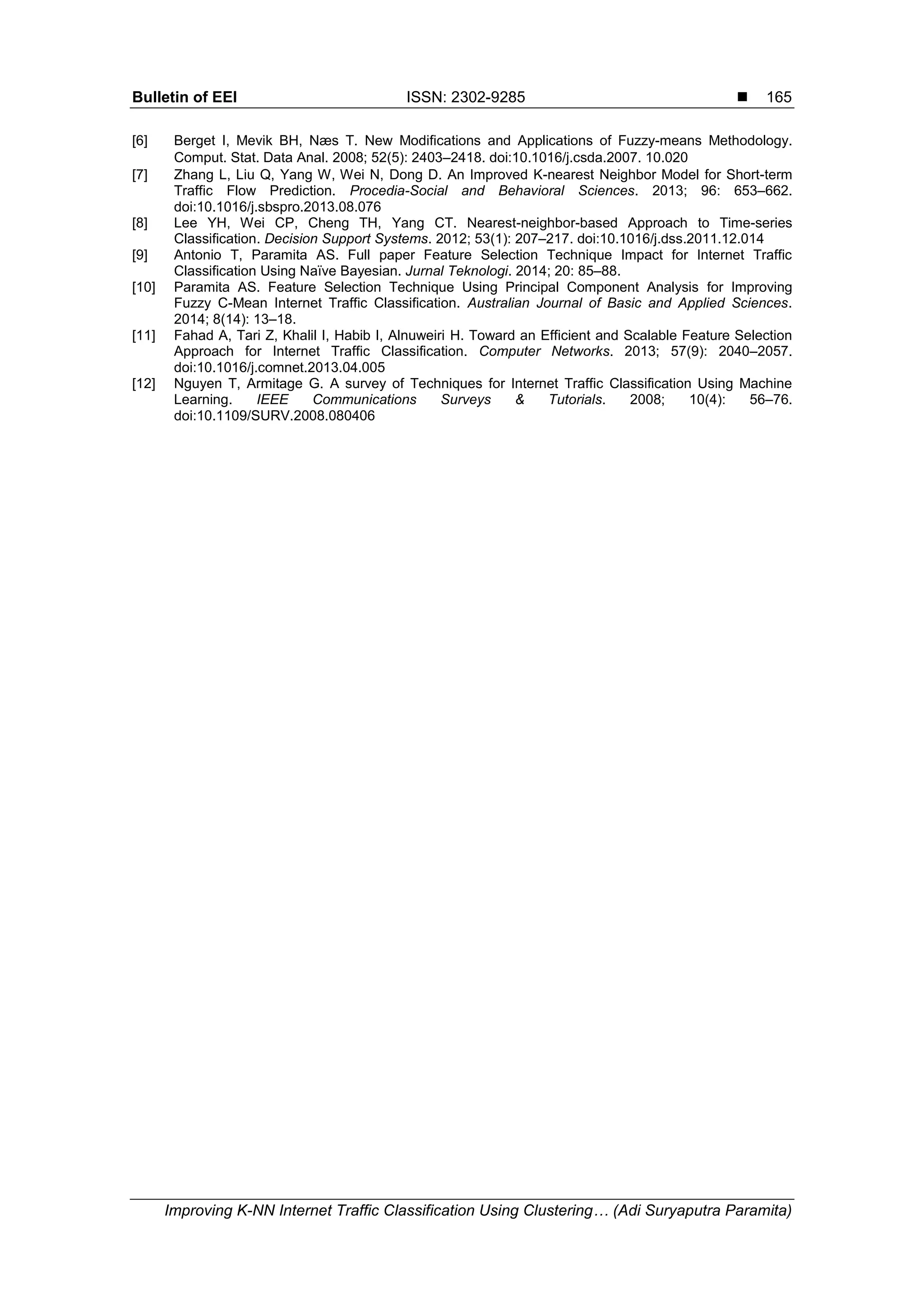 Improving K Nn Internet Traffic Classification Using Clustering And Principle Component Analysis