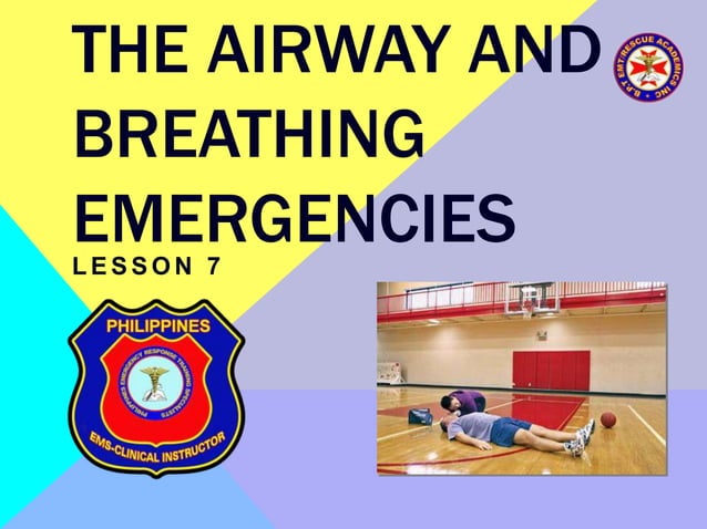 07 airway and_breathing_emergencies | PPT | Lung and Respiratory Health ...