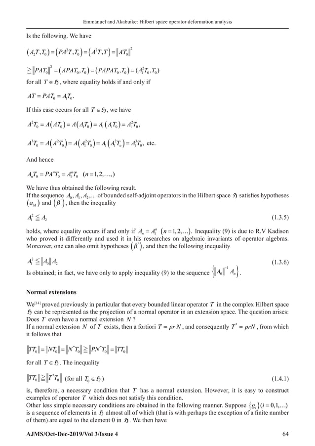 On Hilbert Space Operator Deformation Analysis In Application To Some