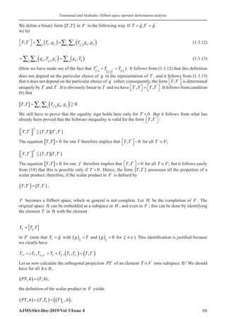 On Hilbert Space Operator Deformation Analysis in Application to Some ...