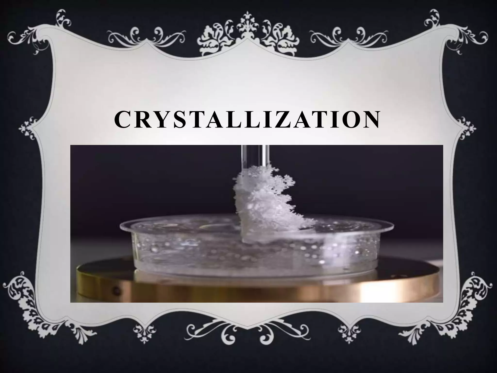 Filtration decantation and crystallization | PPTX