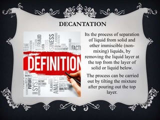 Filtration decantation and crystallization | PPTX