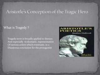 Aristotle'[s view on Tragic Hero | PPTX