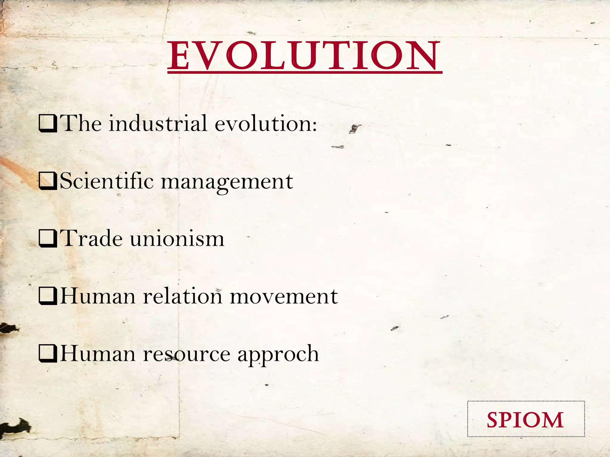 07 evolution of HRM | PPT