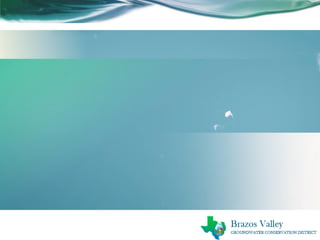 Brazos Valley WaterSmart: Innovative Groundwater Conservation and ...