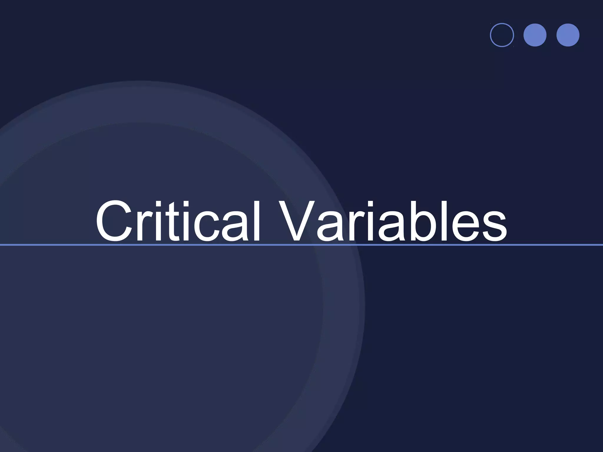 07 critical variables | PPT