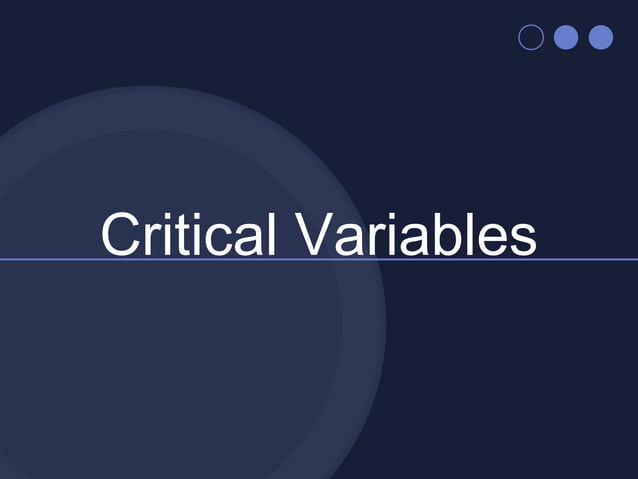07 Critical Variables Ppt