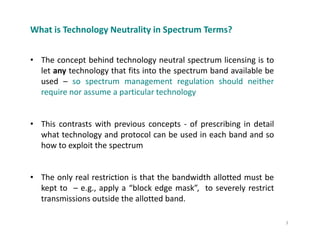 07 eb technology neutrality in spectrum management 2012 final | PPT