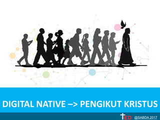 Pemuridan untuk Digital Native | PPTX