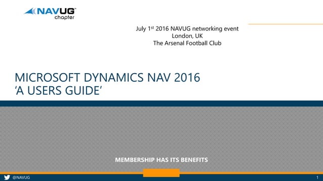 Microsoft Dynamics NAV 2016 - "A users guide" | PPTX