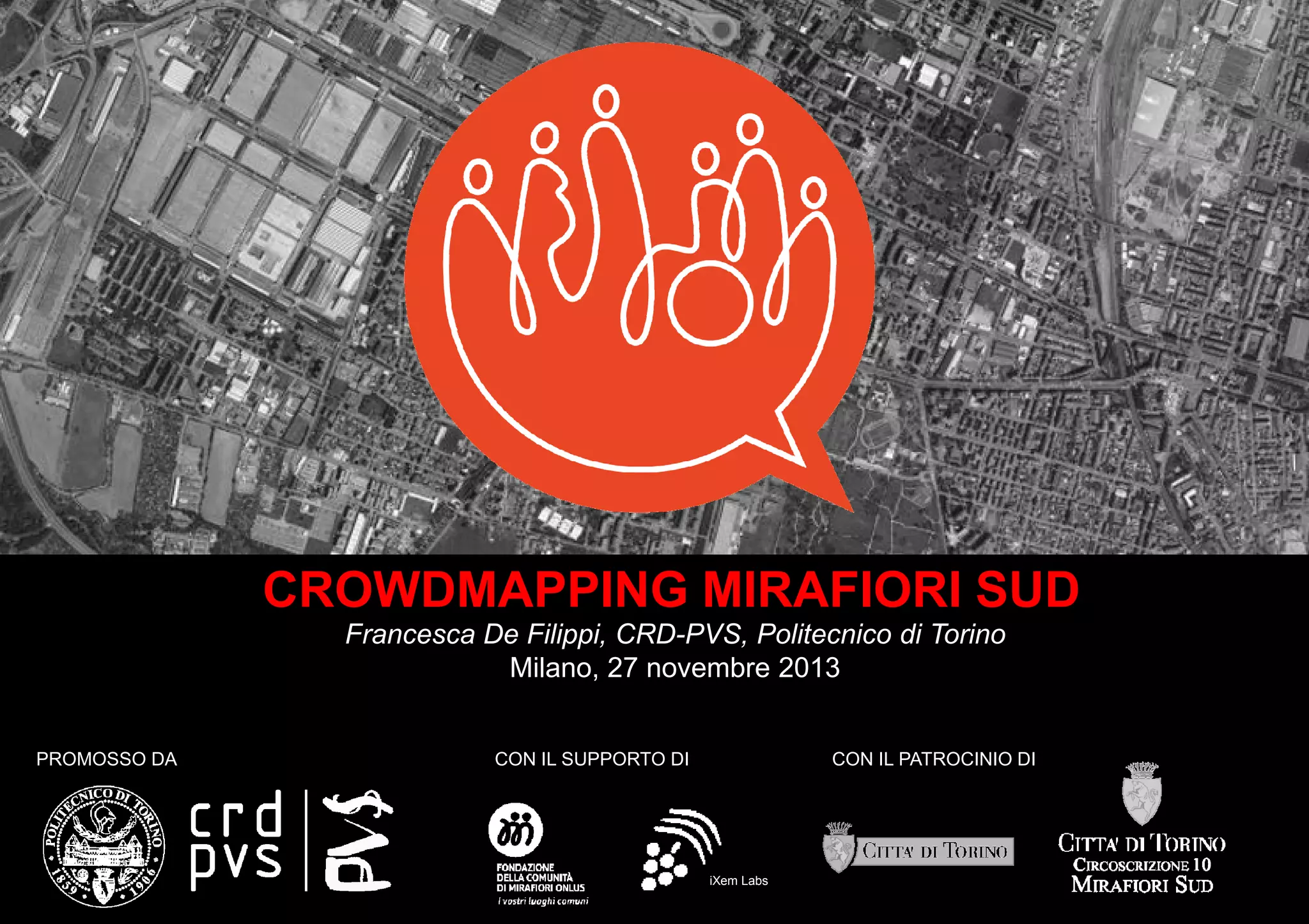 [OINP2013] Crowdmapping Mirafiori Sud - Francesca De Filippi | PPT