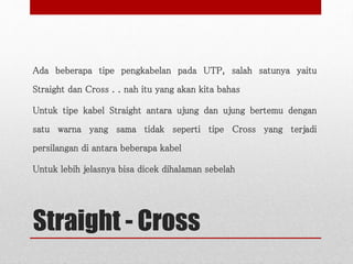 Straight - Cross | PPT