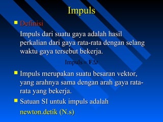Impuls dan Momentum | PPT