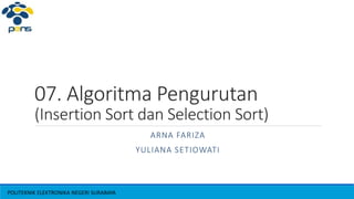 07 Insertion Sort dan Selection Sort v1.2.pptx