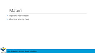 07 Insertion Sort dan Selection Sort v1.2.pptx