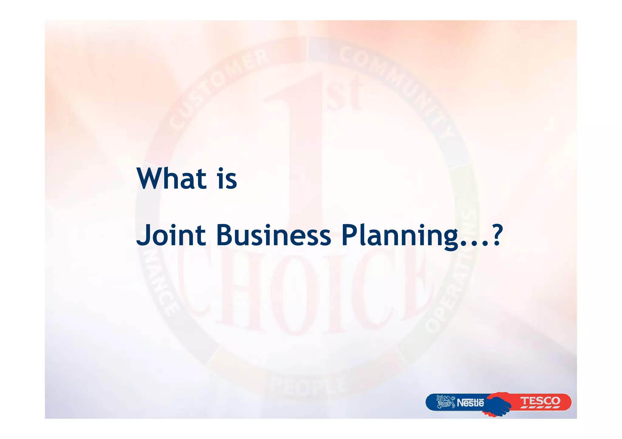 07 joint business_planning_with_tesco_and_nestle | PDF